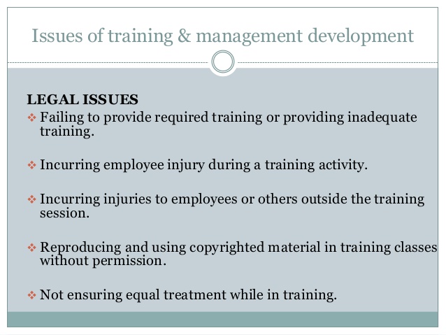 Special Issues in Training & Development – Legal Issues